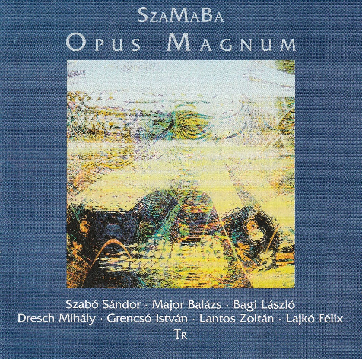Opus Magnum | Sándor Szabó, Balázs Major, László Bagi | Sándor Szabó