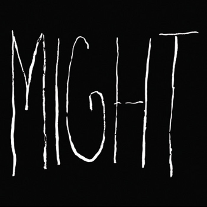 MIGHT MIGHT MIGHT MIGHT