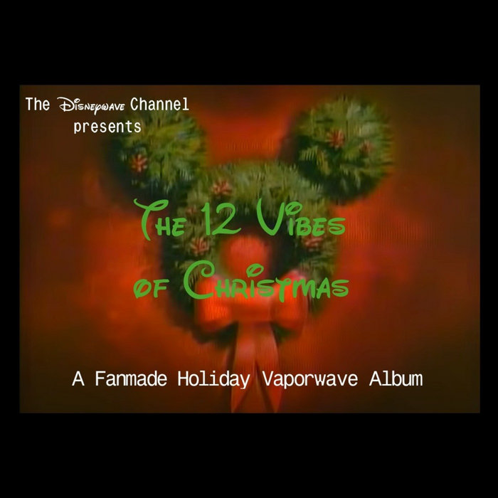 The 12 Vibes of Christmas | The DISNEYWAVE Channel | The Disneywave Channel