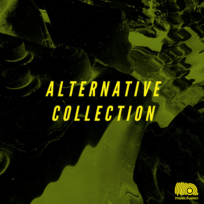 Alternative Collection | Music Fusion / Strong Choice Music