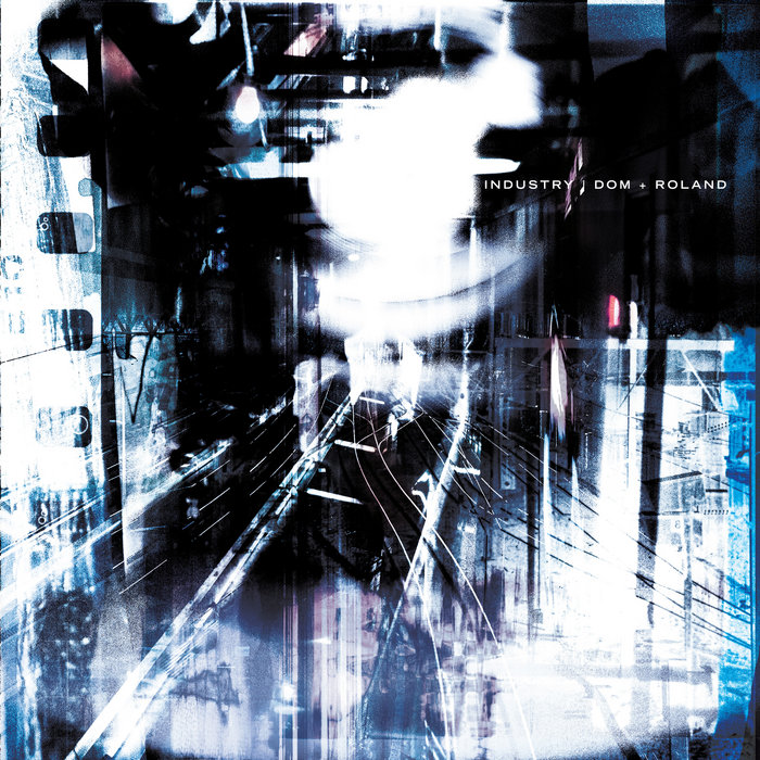 Industry (Remastered) | Dom & Roland