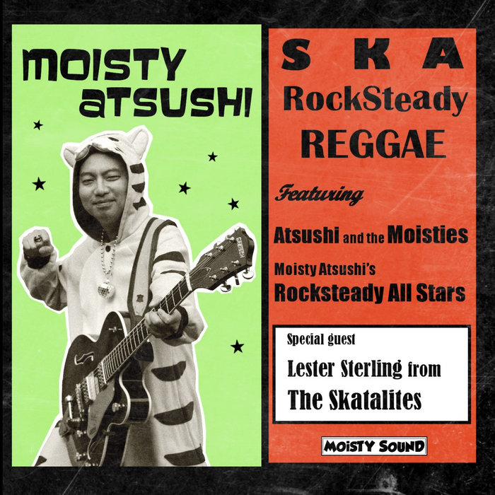 Moisty Atsushi | Moisty Atsushi | Atsushi and the Moisties