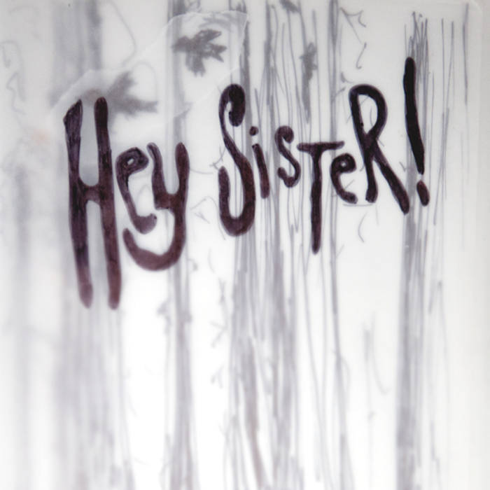 Hey Sister! (EP) | Hey Sister!