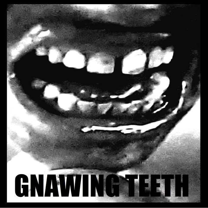 MPR026. GNAWING TEETH "Flesh Lust" | Mechanical Presence Records