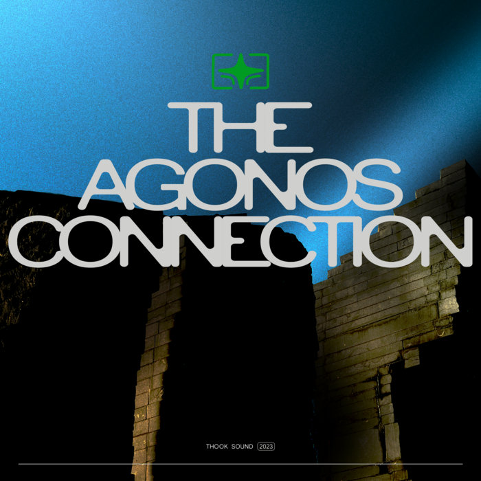 THE AGONOS CONNECTION | thook