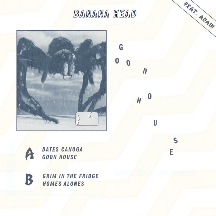 Goon House | Banana Head