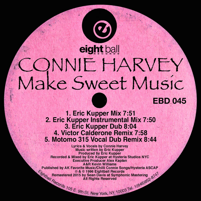 Make Sweet Music | Primary: Eric Kupper & Connie Harvey | Eightball Records