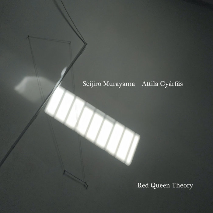 Red Queen Theory | Seijiro Murayama / Attila Gyárfás | Ftarri