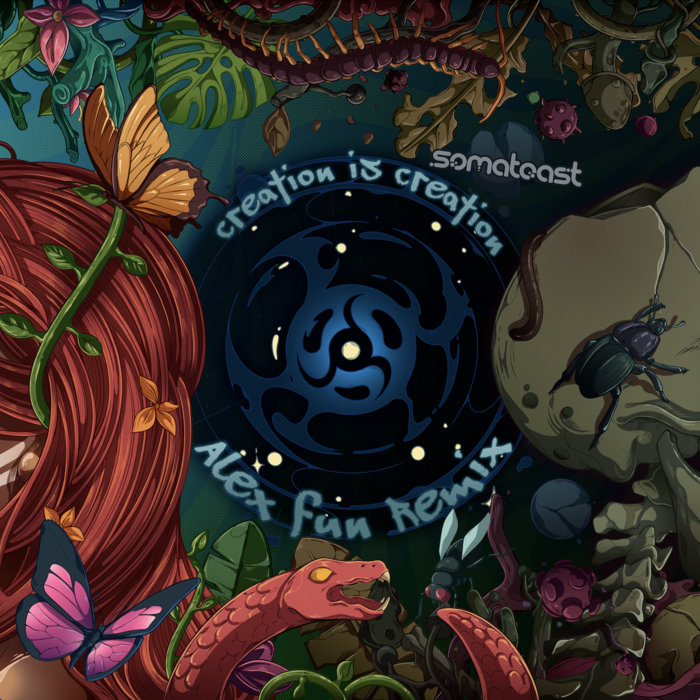 Creation is Creation (Alex Fun Remix) | Somatoast, Alex Fun | Somatoast