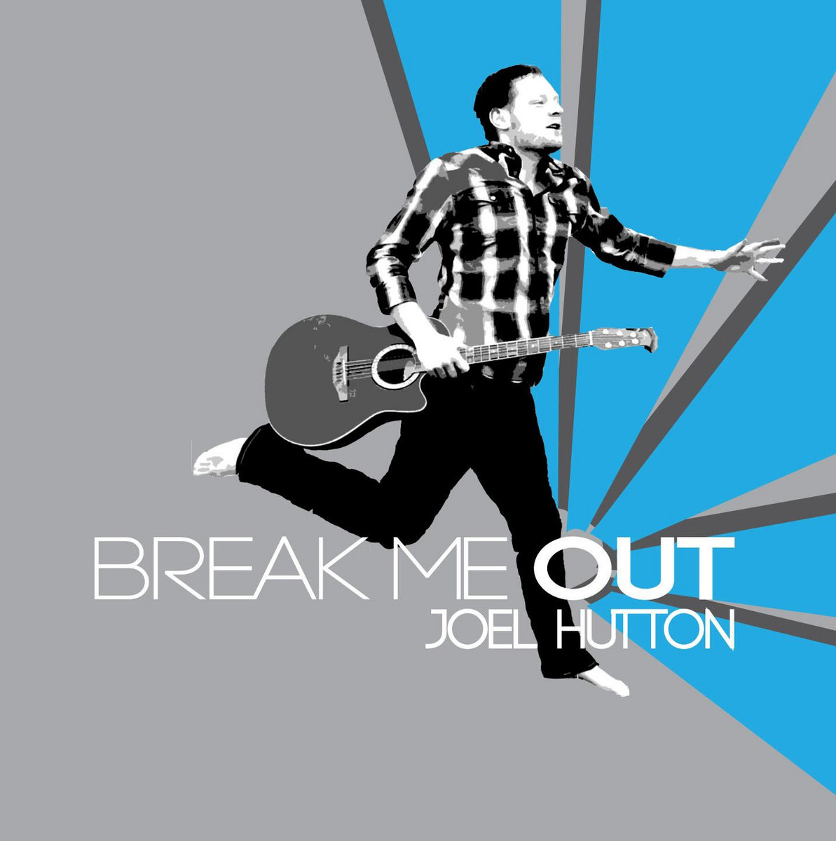 Break Me Out | Joel Hutton