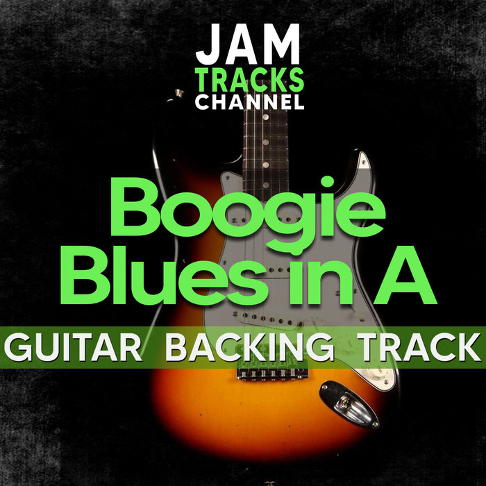 Boogie in A Guitar Backing Track | Jamtrackschannel