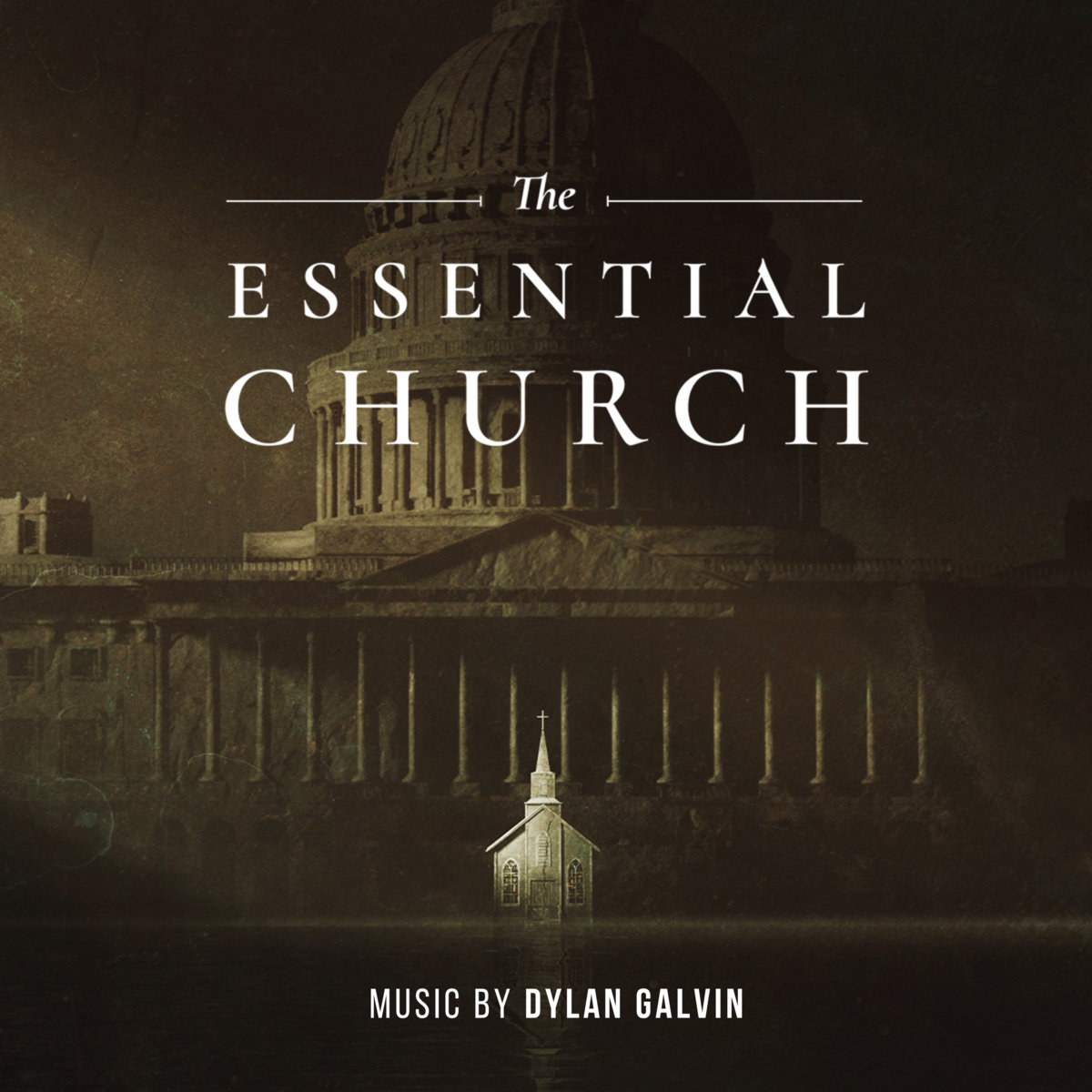The Essential Church | Dylan Galvin