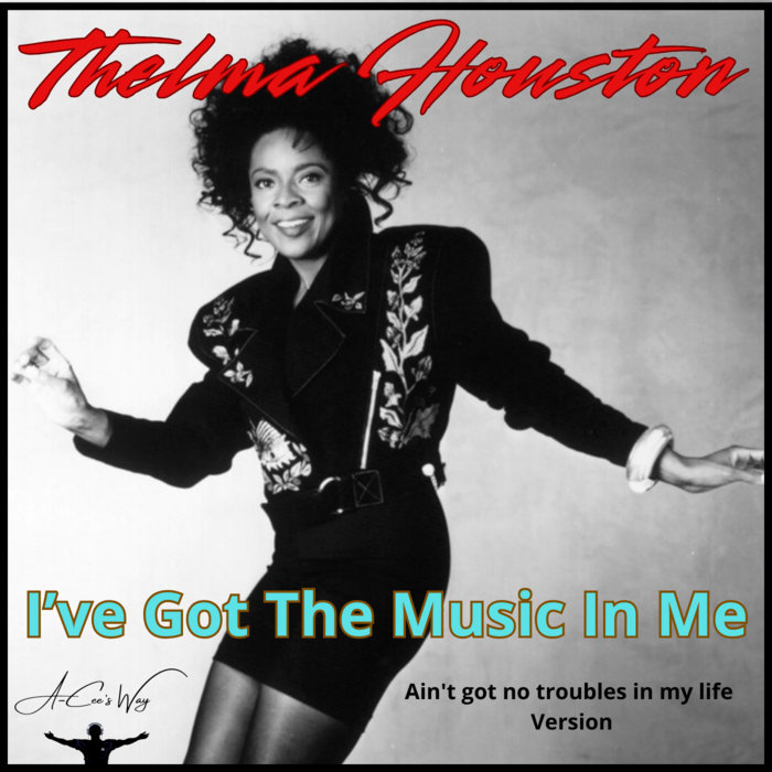Thelma Houston - I´ve got the music in me (Ain't got no troubles in my ...