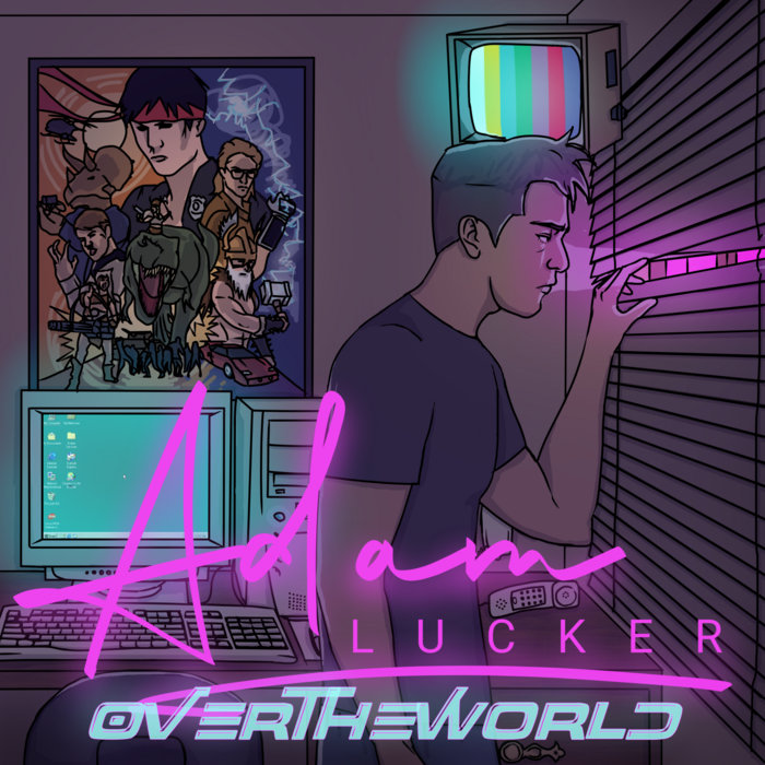 Over The World | Adam Lucker