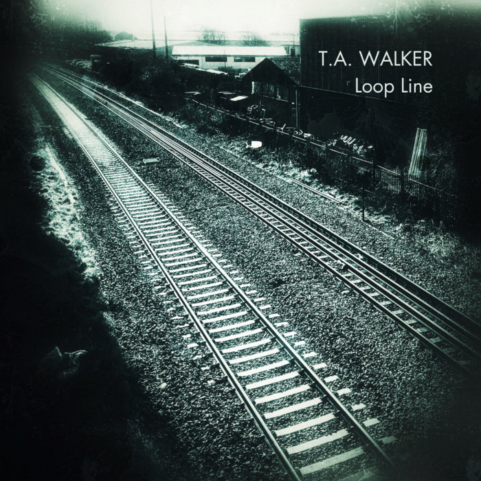 Loop Line | TA Walker