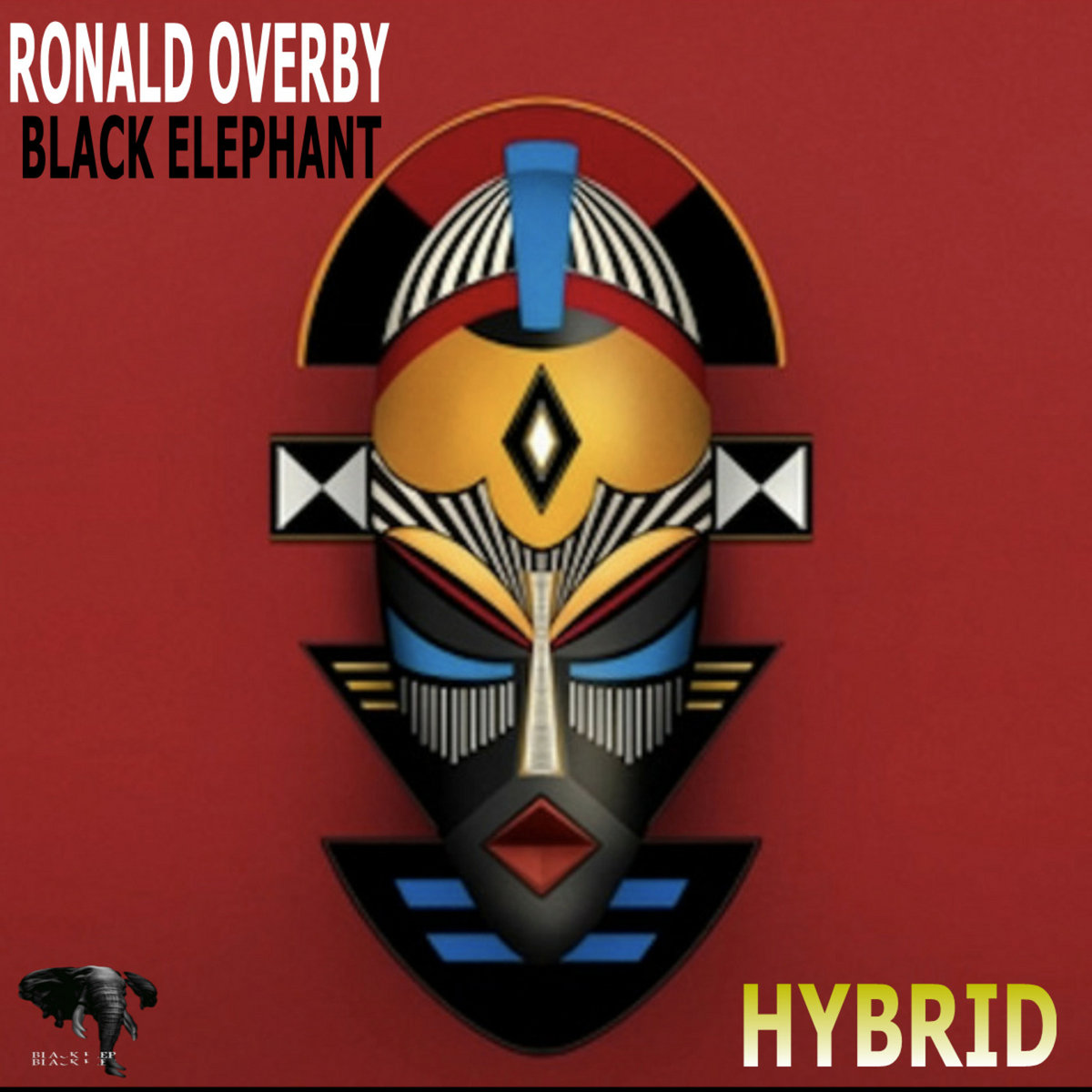 Ronald Overby aka Black Elephant - HyBrid | Ronald Overby /BLACK ELEPHANT