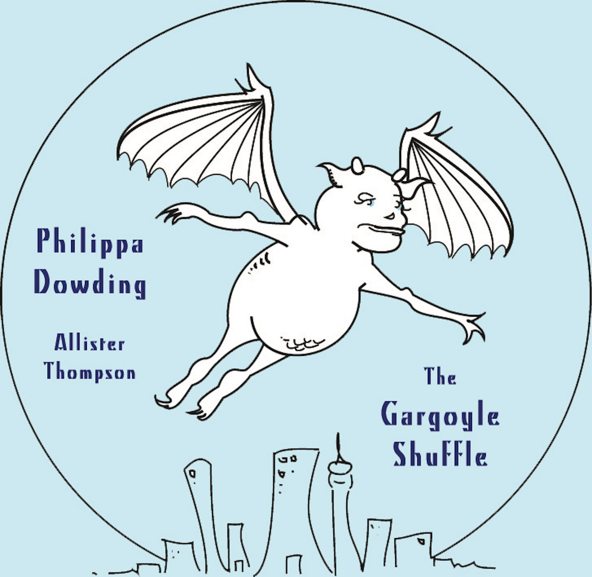 The Gargoyle Shuffle | Philippa Dowding and Allister Thompson ...