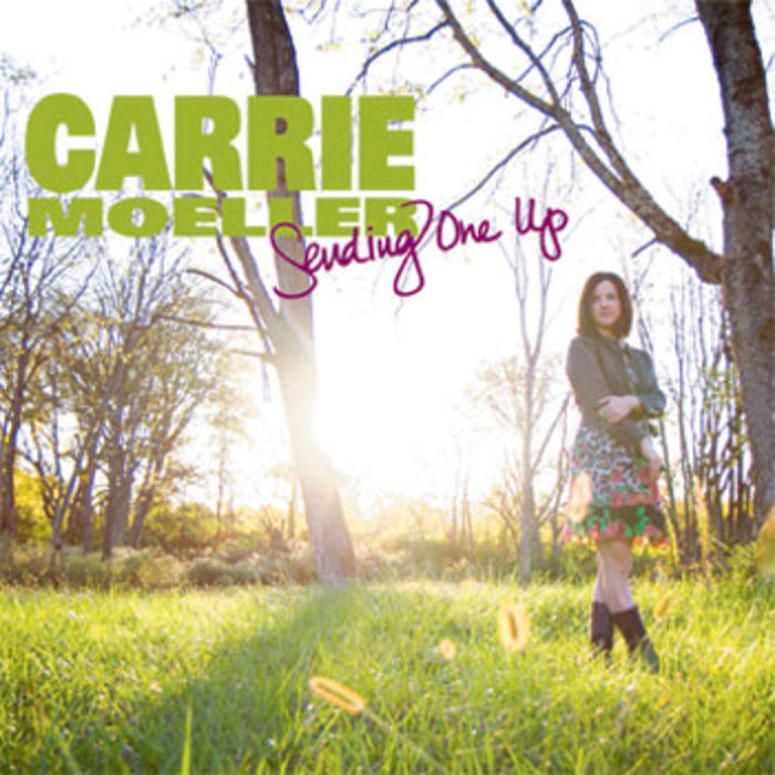 Sending One Up | Carrie Moeller