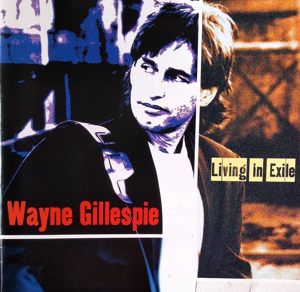 Living in Exile Album (3 Bonus Tracks) | Wayne Gillespie | WAYNE ...