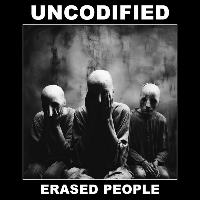 Erased People | UNCODIFIED | Dunkelheit Produktionen