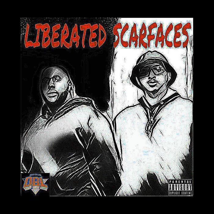 Liberated Scarfaces | Dskillz Harris & Black Chakra | DBL (DownByLaw)
