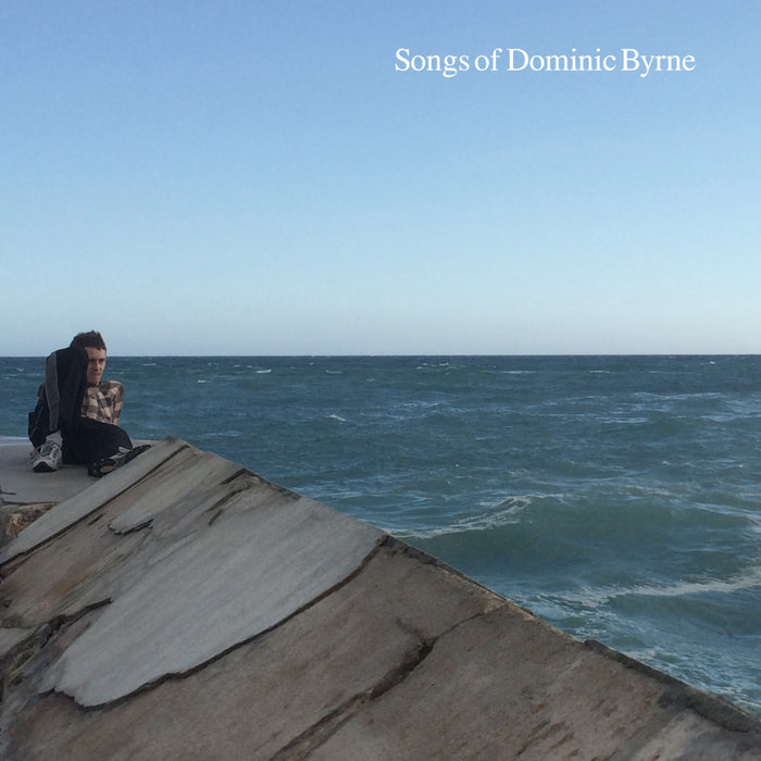Songs of Dominic Byrne | Dominic Byrne | New Gods