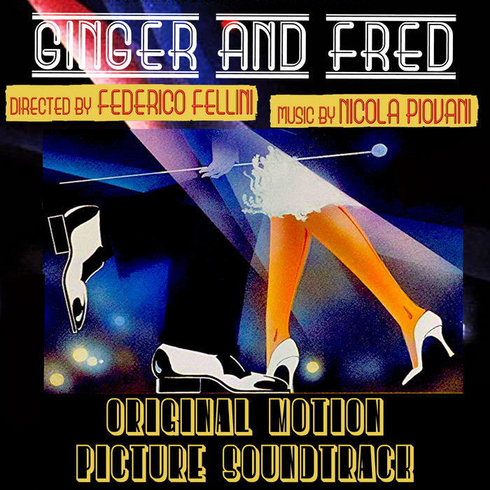 Ginger e Fred (Original Motion Picture Soundtrack) | Nicola Piovani