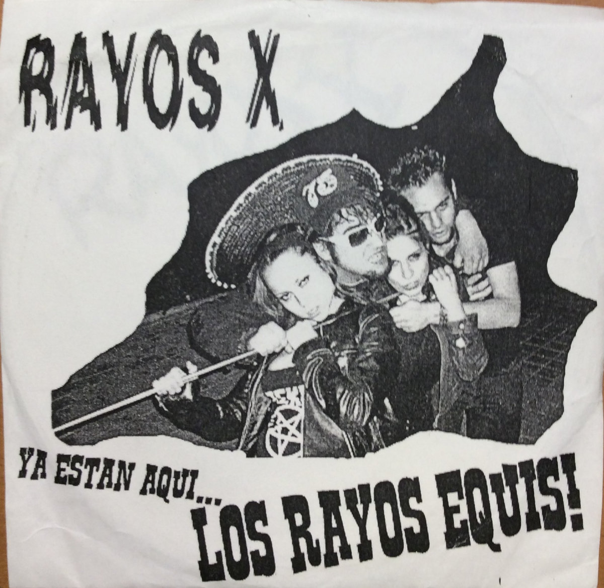 Rayos X - Ya están aquí los Rayos Equis! | Maquetas Punk Spain