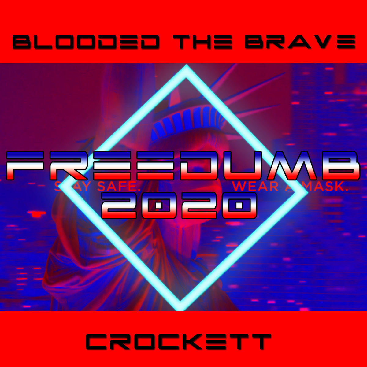 FREEDUMB 2020 | Blooded the Brave