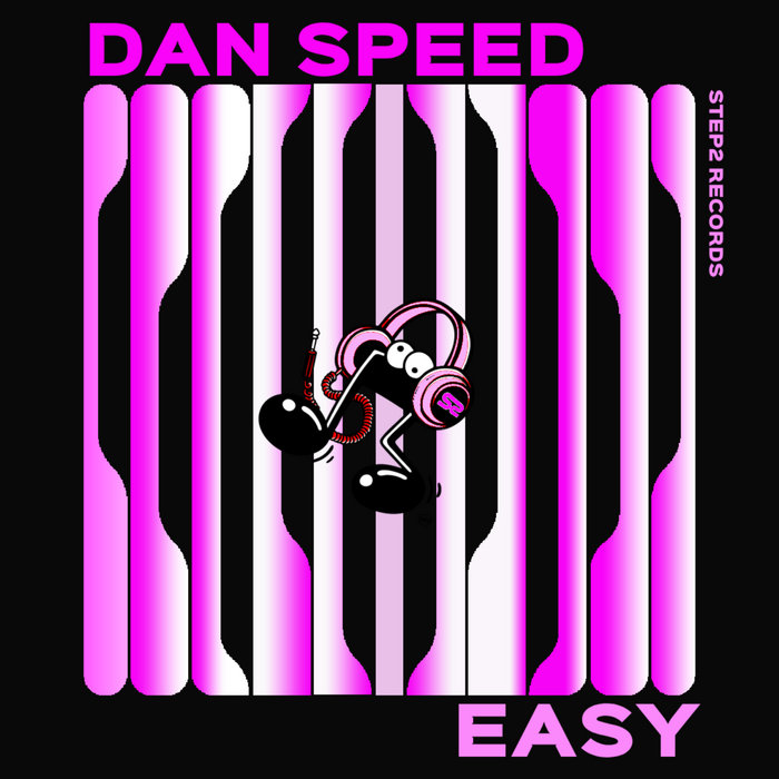 Dan Speed - Easy (Step2 Records) | Step 2