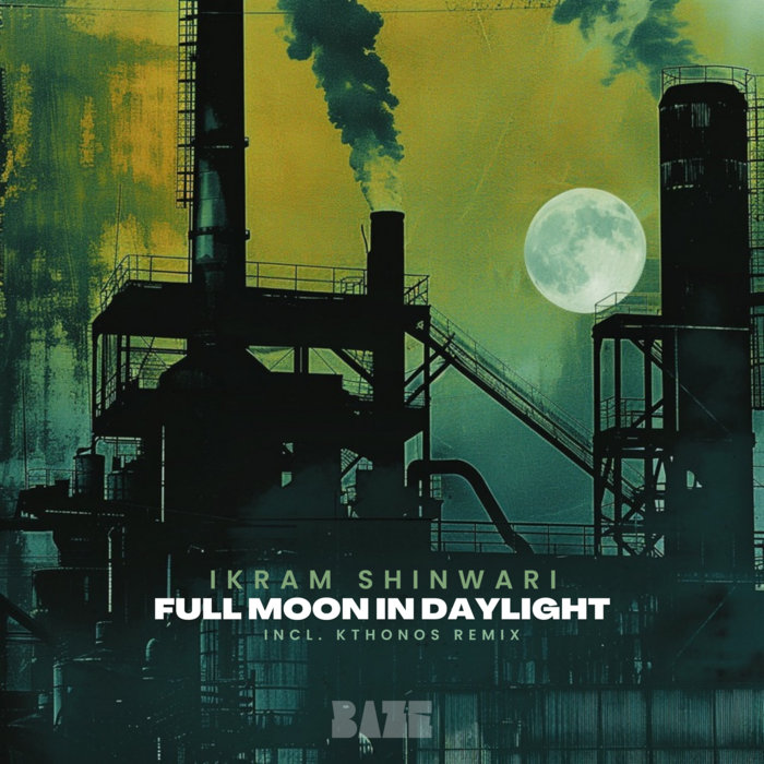 Full Moon In Daylight EP | bazerec