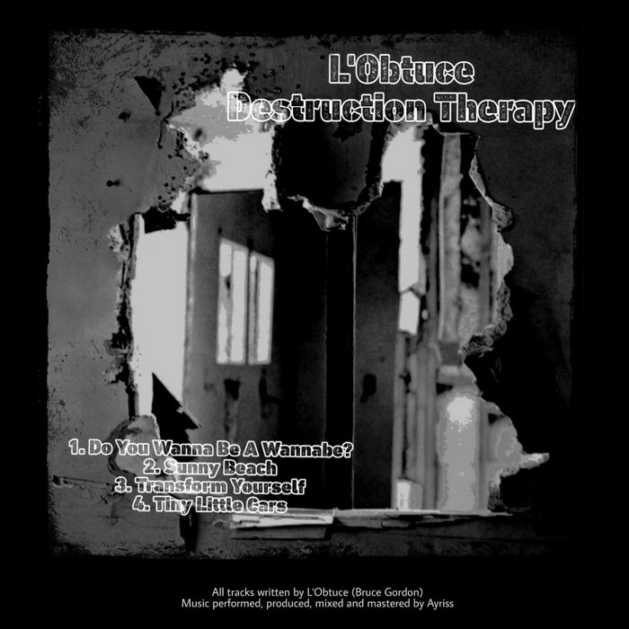 Destruction Therapy | L'Obtuce