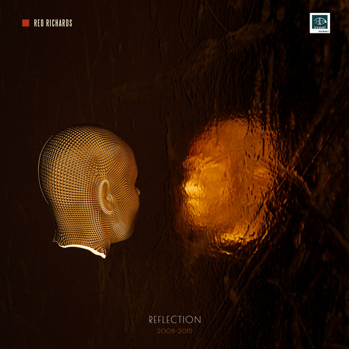 Reflection (2008-2015) | Red Richards | Irréel Records