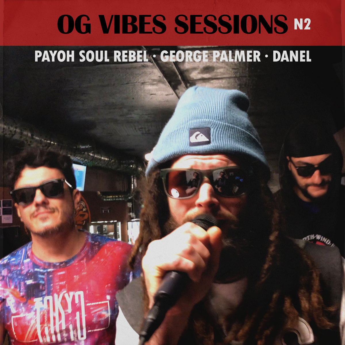 OG VIBES SESSIONS N2 | Payoh Soul Rebel, George Palmer, Danel | Fat Bird Recordings
