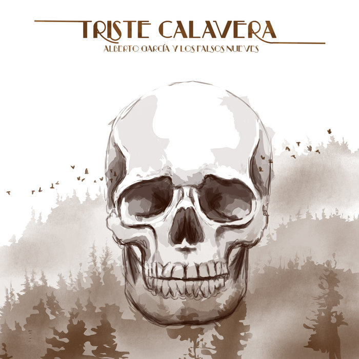 Triste Calavera | Alberto García