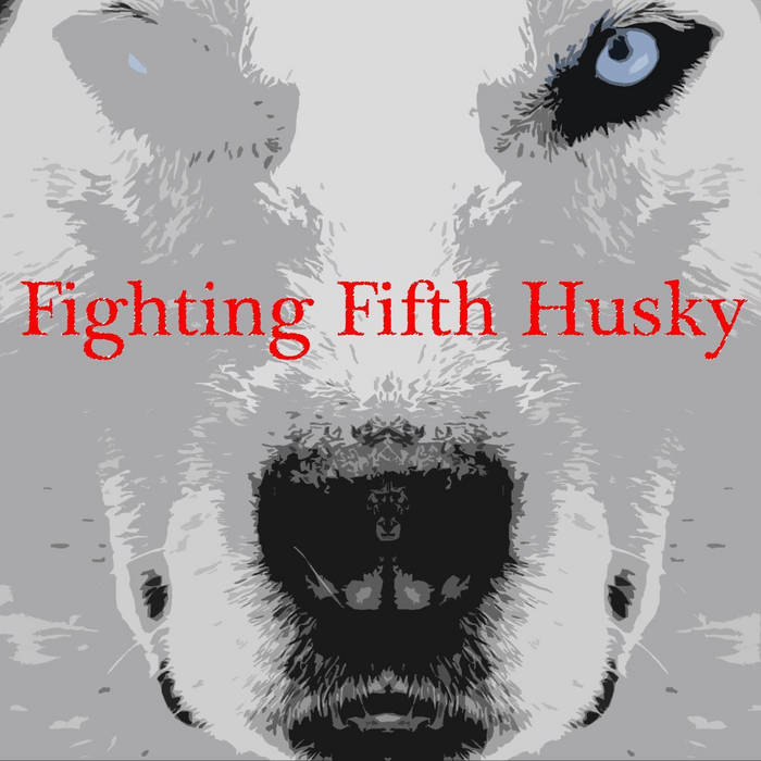 Fighting Fifth Husky | Fostá | The Huskies