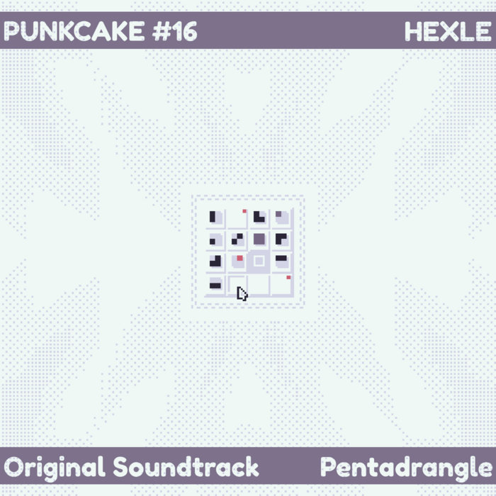 Punkcake #16: Hexle (Original Game Soundtrack) | Pentadrangle