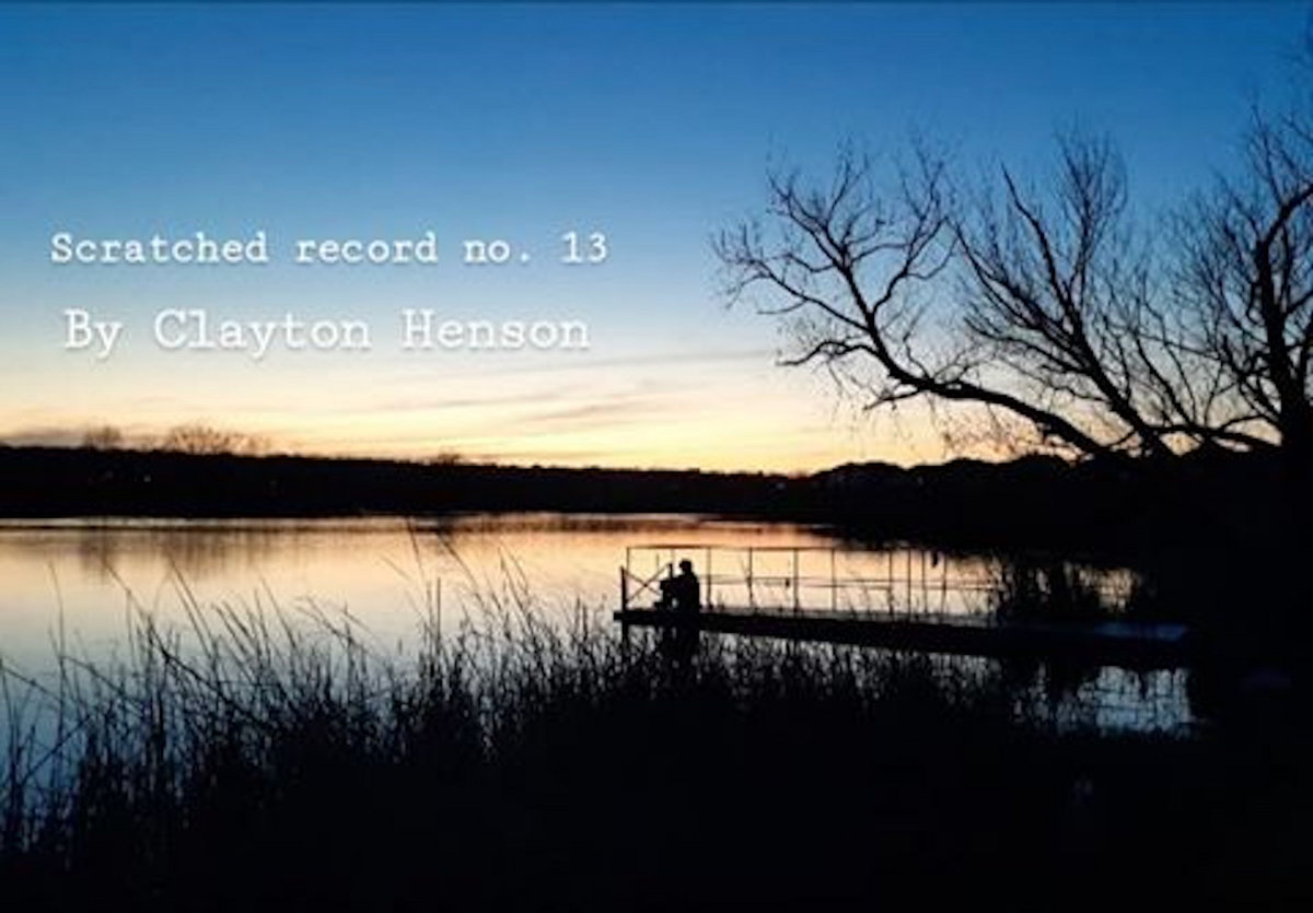 Scratched Record no. 13 | Clayton Henson