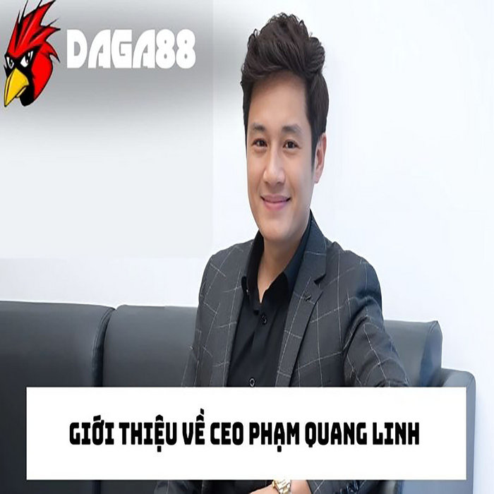 CEO Phạm Quang Linh | Quang Linh