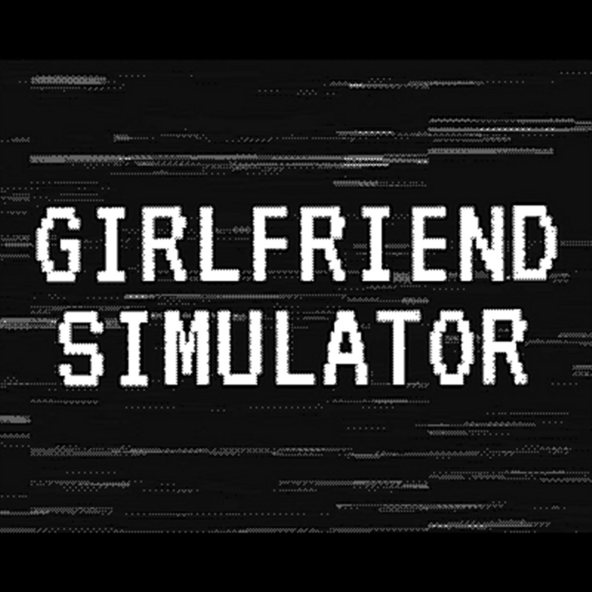 Girlfriend Simulator | Sleepy Agents