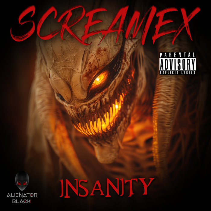 Insanity | Screamex | Alienator Records