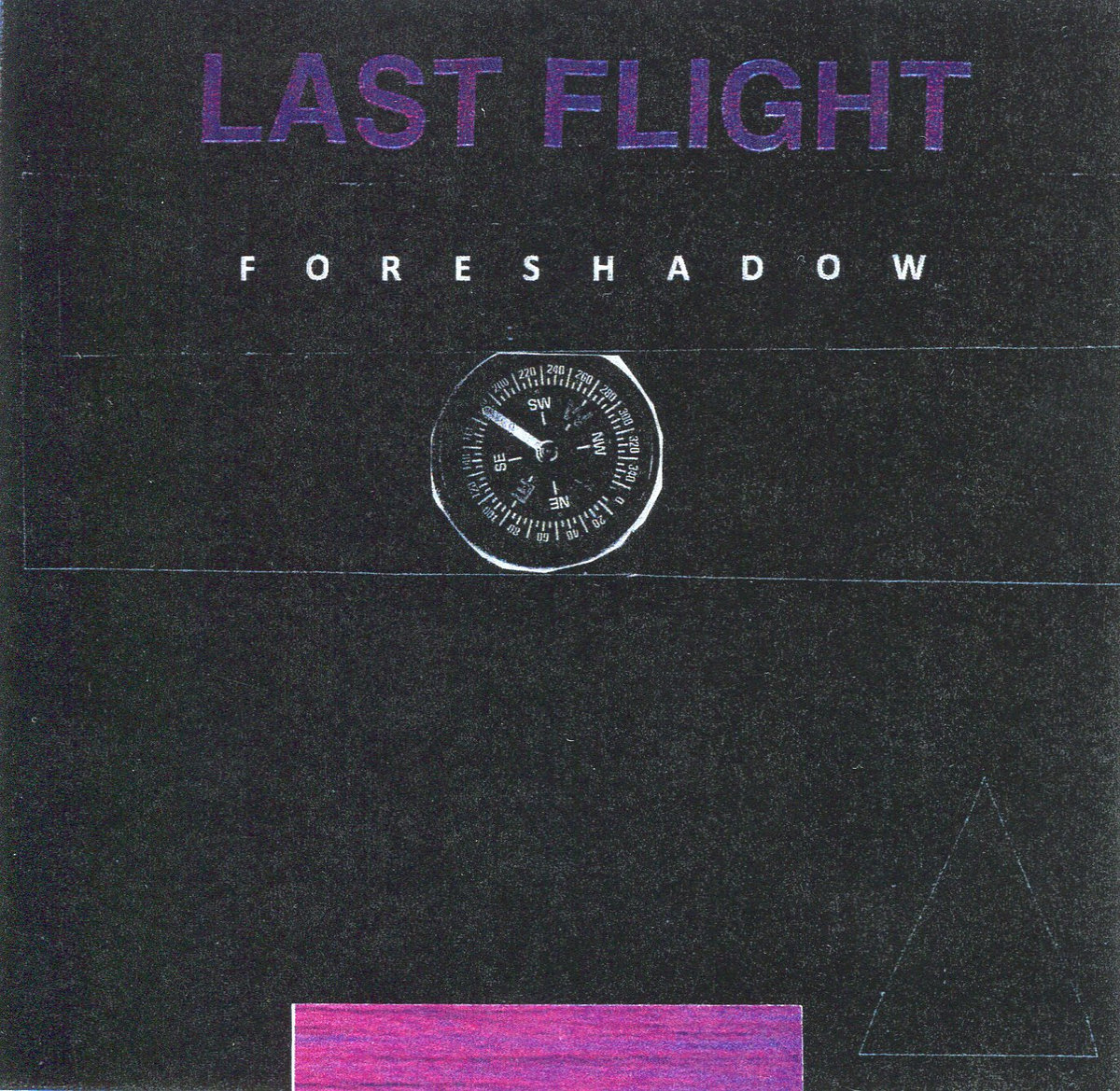 FORESHADOW | LAST FLIGHT