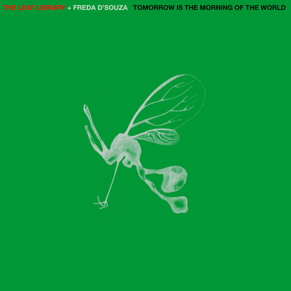 Tomorrow Is The Morning Of The World | The Leaf Library + Freda D'Souza | The Leaf Library