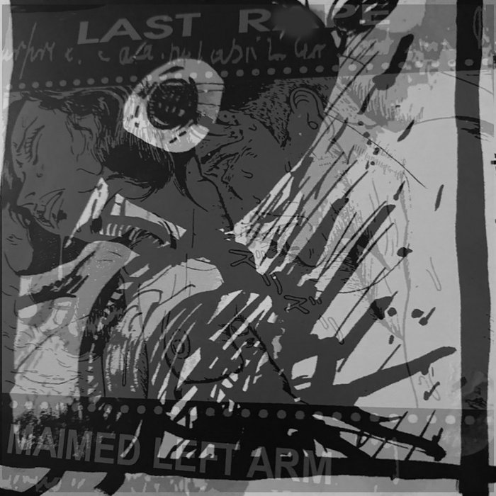 Maimed Left Arm | LastR*pe | Richard Ramirez
