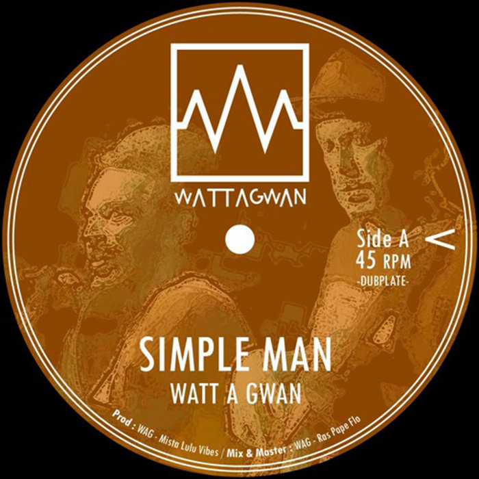 Simple Man | Watt A Gwan