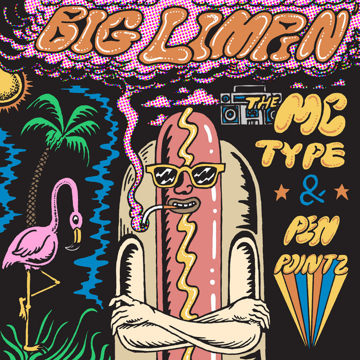 Big Limpin' | The MC Type & Pen Pointz | The MC Type
