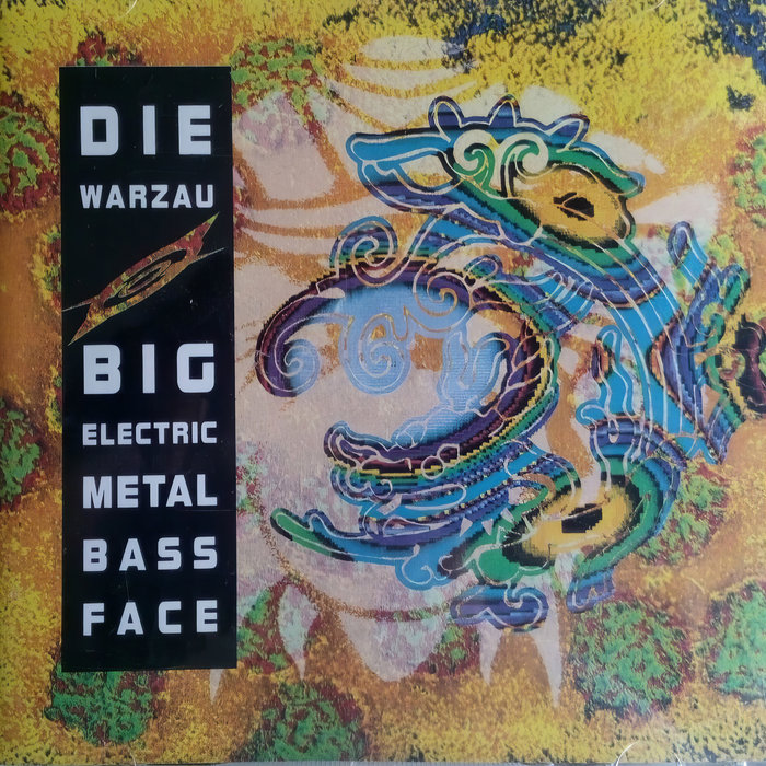 Big Electric Metal Bass Face | Die Warzau