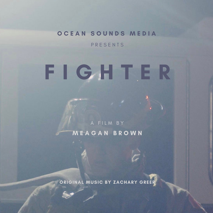 Fighter (OST) | Zachary Greer