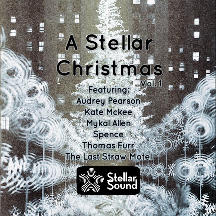 A Stellar Christmas Vol. 1 | Stellar Sound Studio