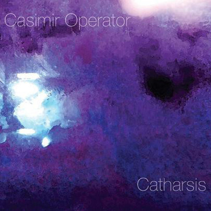 CASIMIR OPERATOR - "CATHARSIS" | Plastic Frog Records